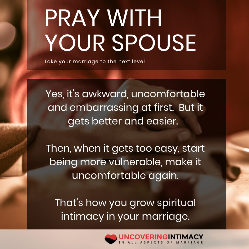 Praying With Your Spouse - Uncovering Intimacy